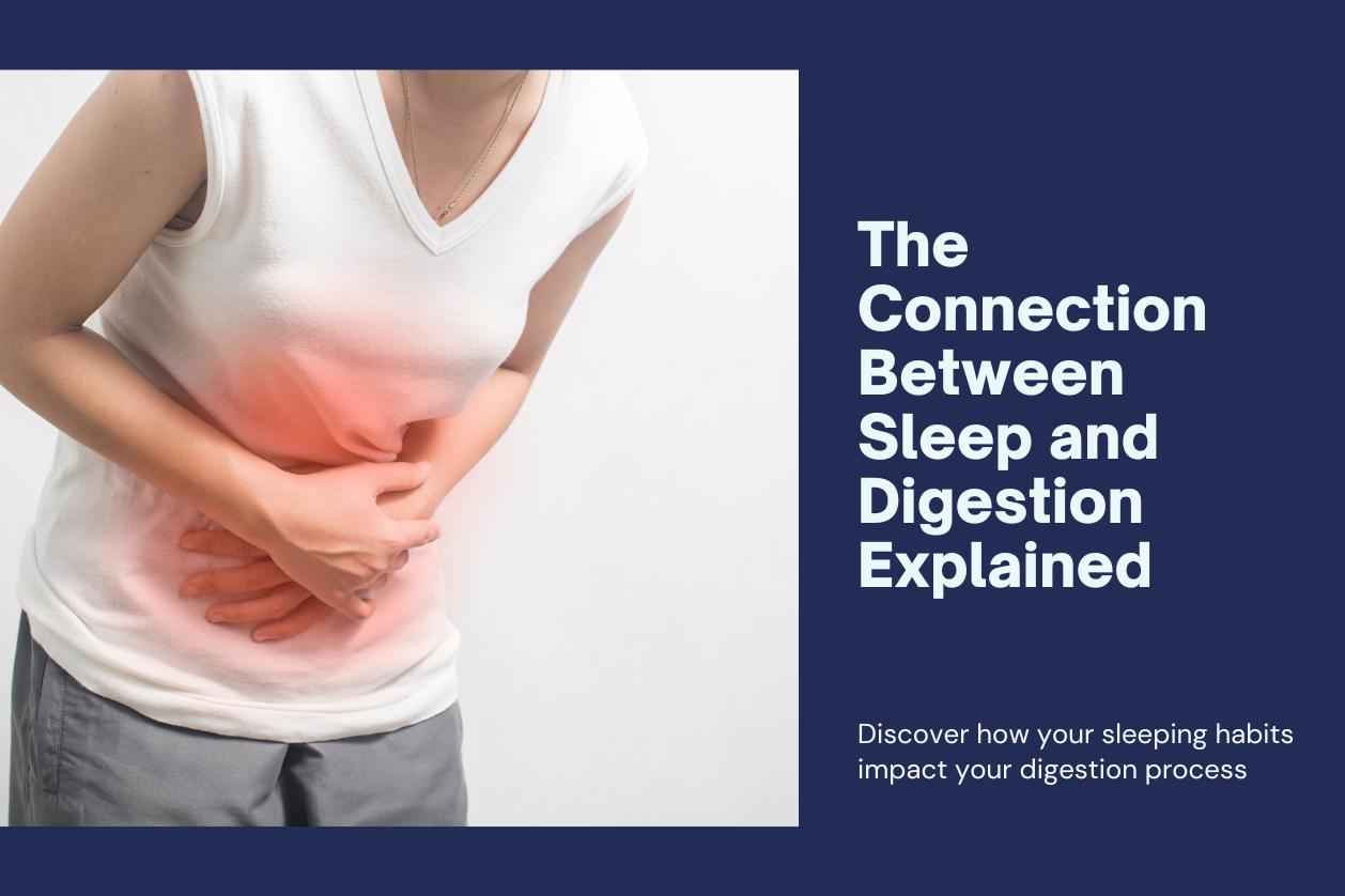 Does Sleep Affect Digestion? (And Vice Versa?) | Sip2Sleep®